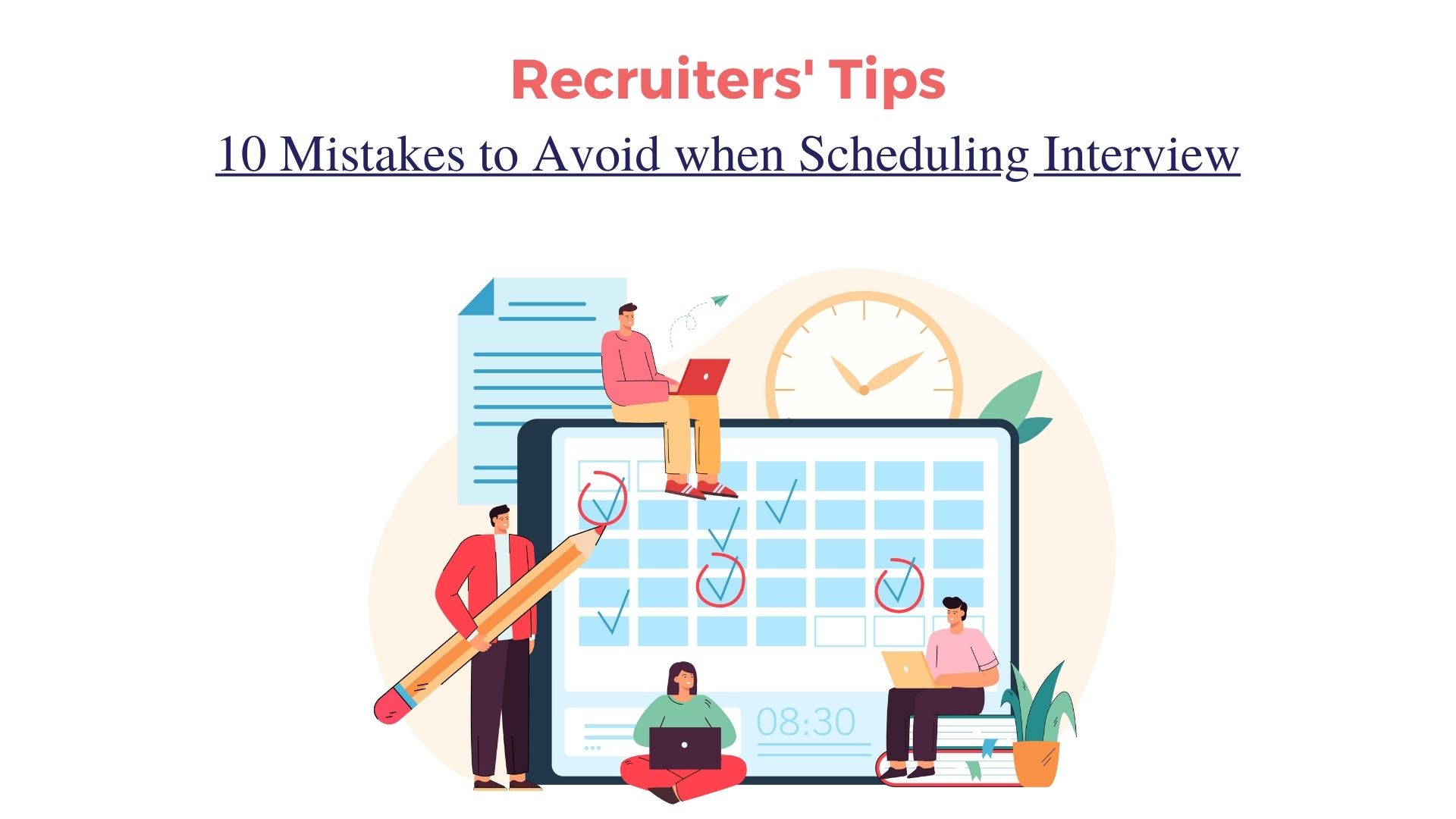 Avoid These 10 Interview Availability Scheduling Mistakes