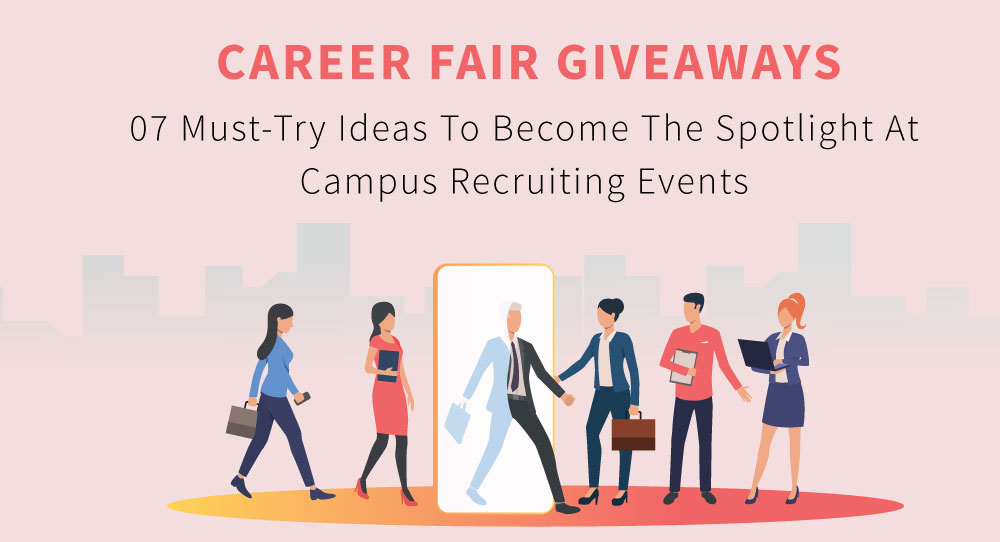 17 Awesome Ideas For Campus Recruiting Events Giveaways