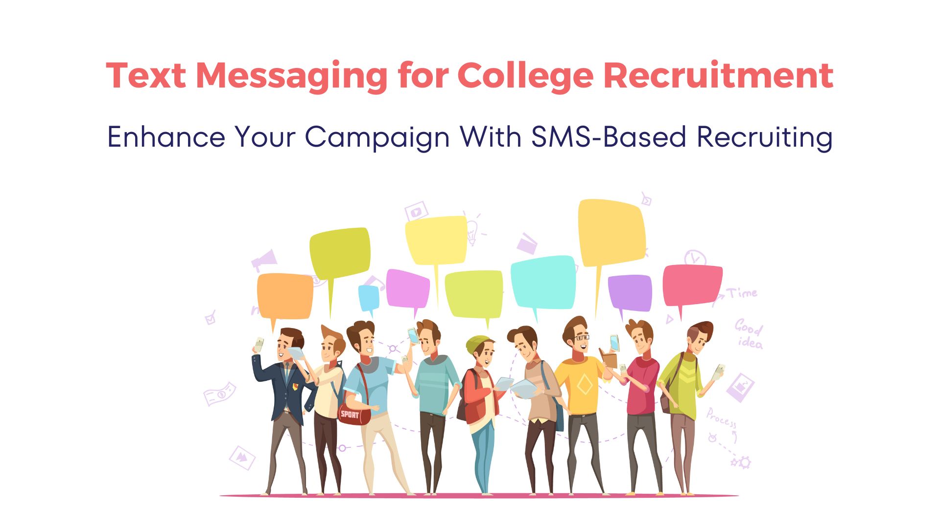 College Text Recruit Tips - Enhance Your Hiring With SMS