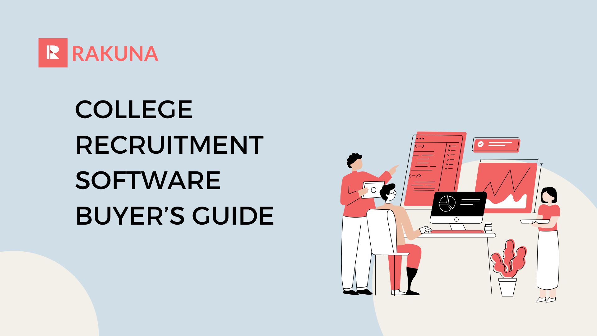 College Recruitment Software Buyer's Guide | Rakuna
