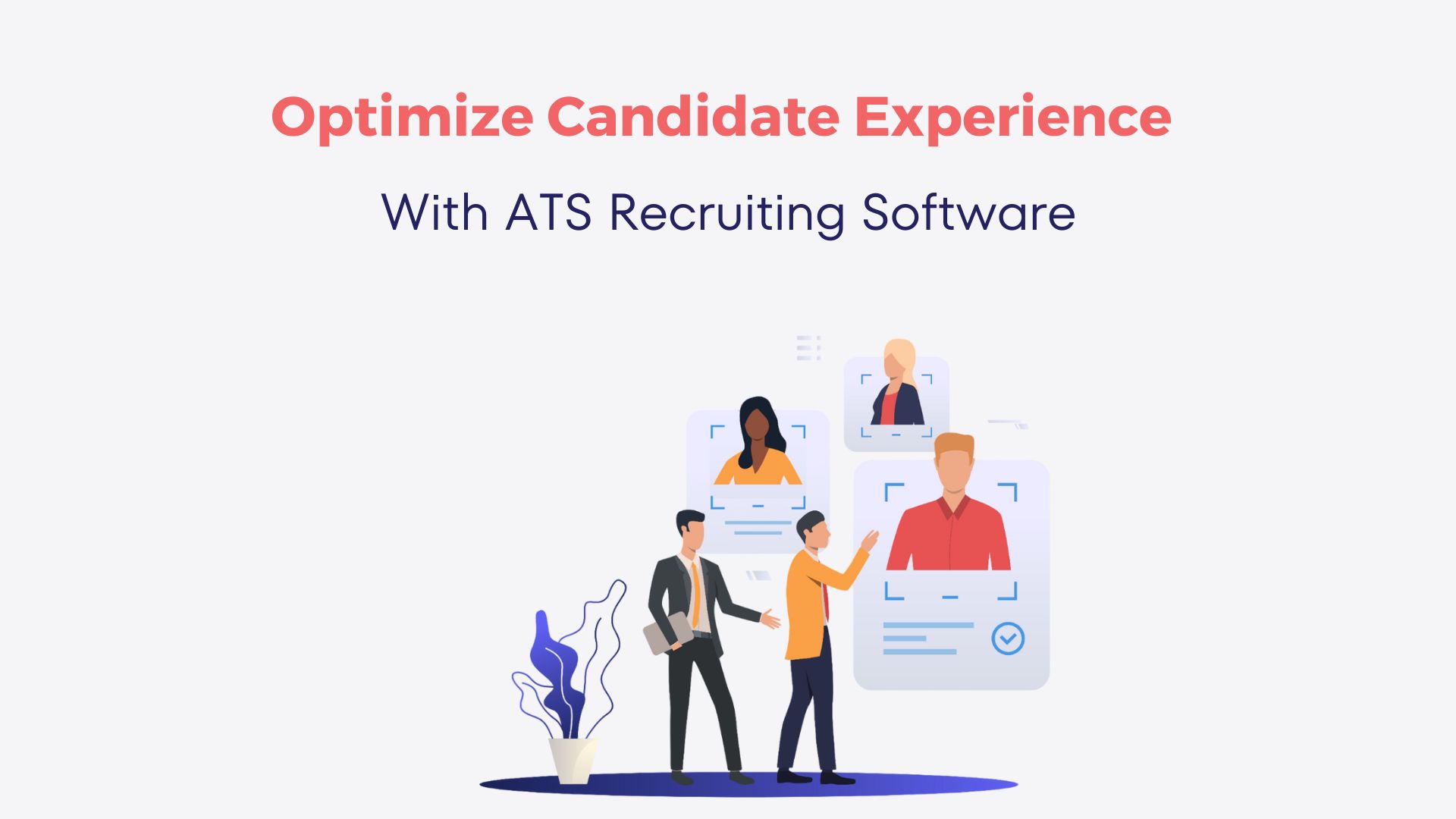 How Can ATS Recruiting Software Enhance Talent Experience?